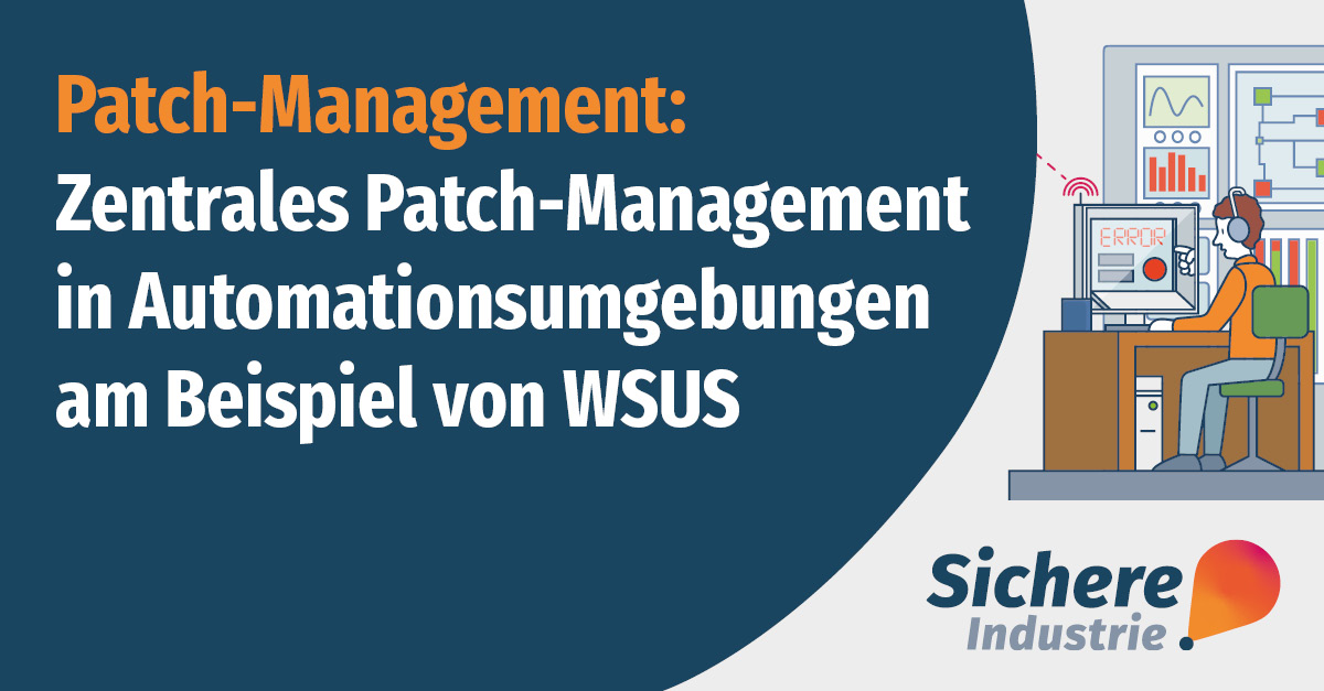 Zentrales Patch-Management in Automationsumgebungen am Beispiel von ...
